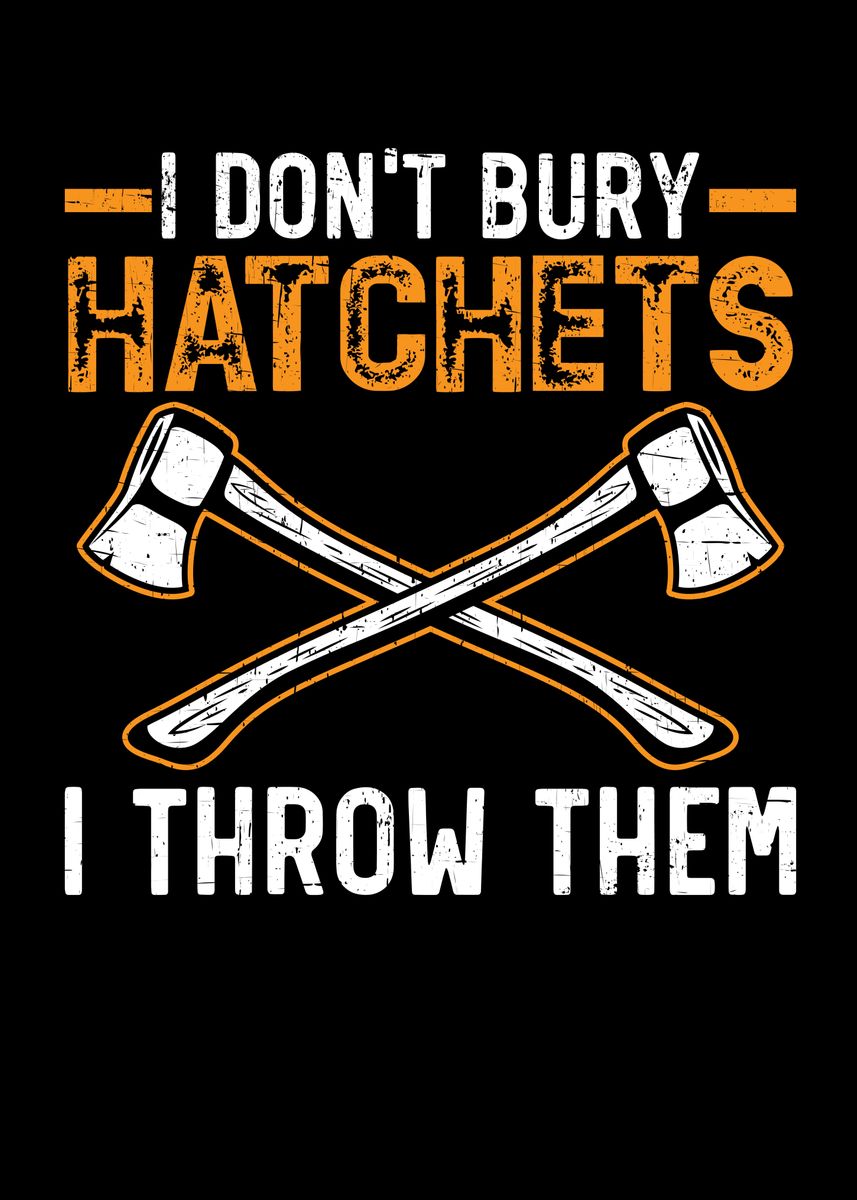 'Axe Throwing Hatchet' Poster, picture, metal print, paint by NAO | Displate