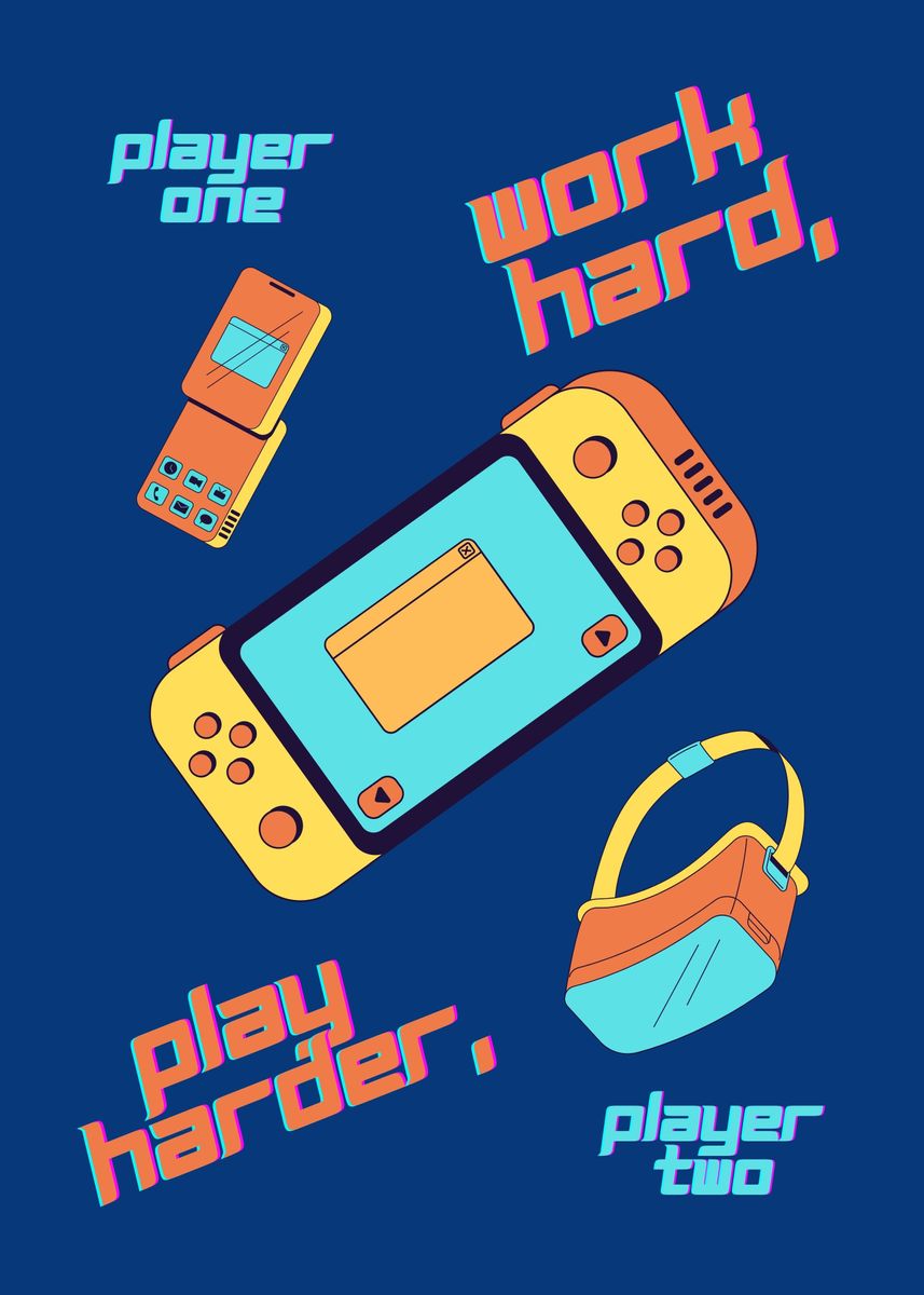 'Work hard Play harder' Poster, picture, metal print, paint by ...