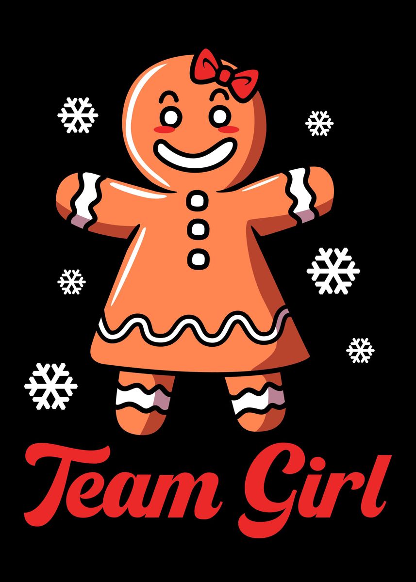 'Team Girl Gingerbread' Poster by FunnyGifts | Displate
