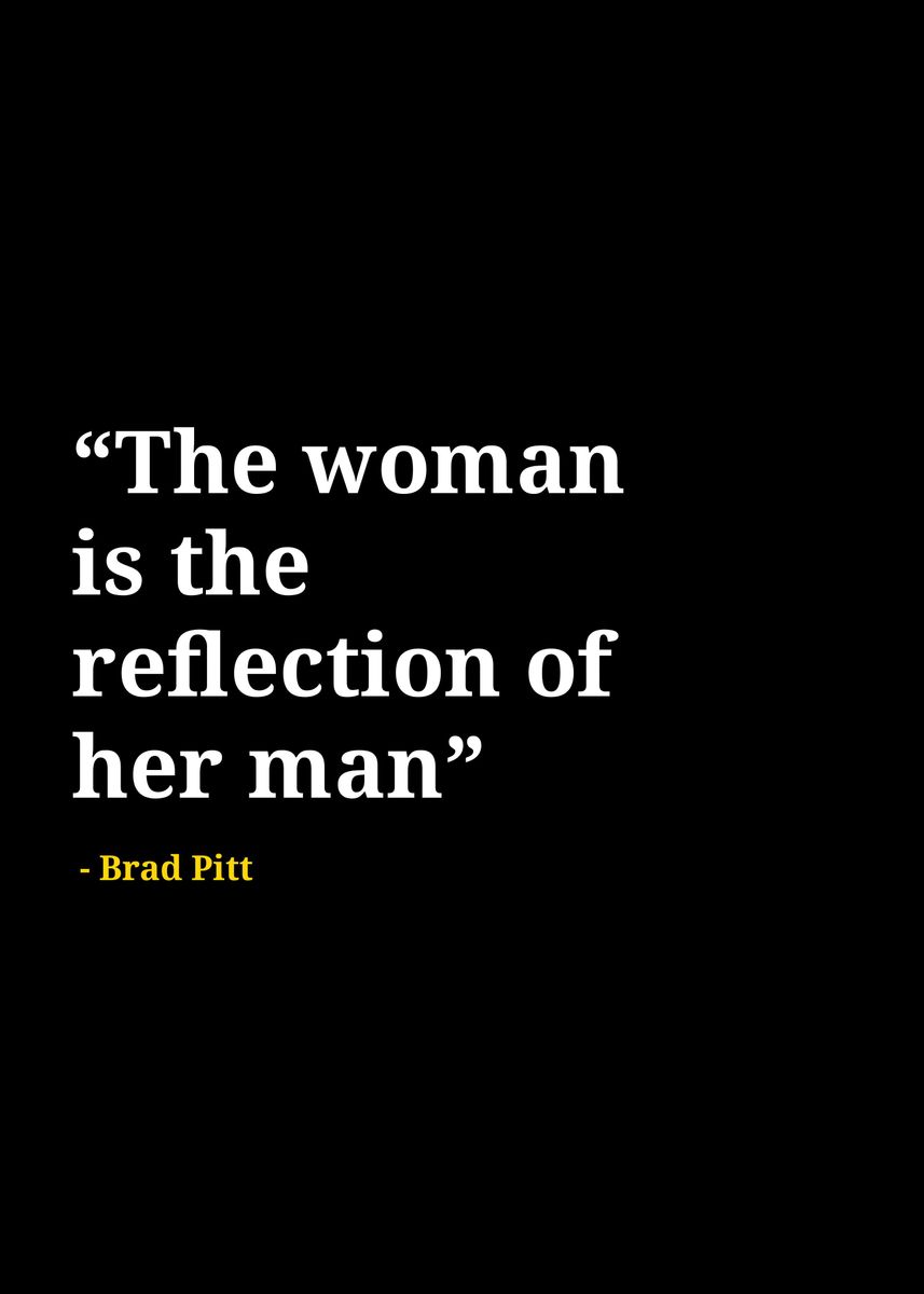 'Brad Pitt quotes ' Poster, picture, metal print, paint by iwak ayam ...