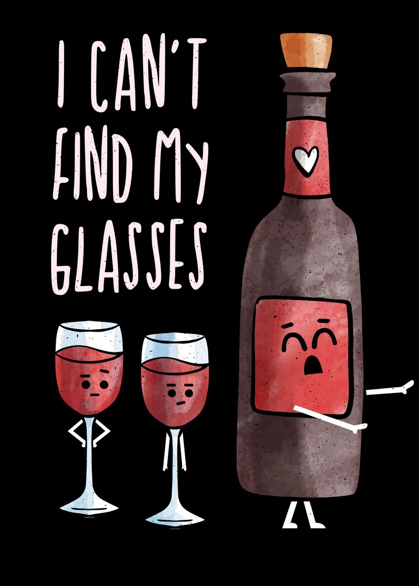 'Wine searches glasses' Poster, picture, metal print, paint by Chris ...