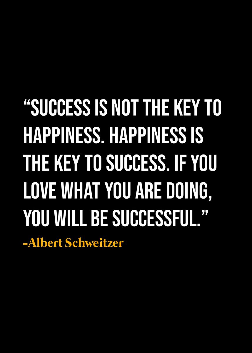 'Albert Schweitzer Quote ' Poster, picture, metal print, paint by DIMS ...