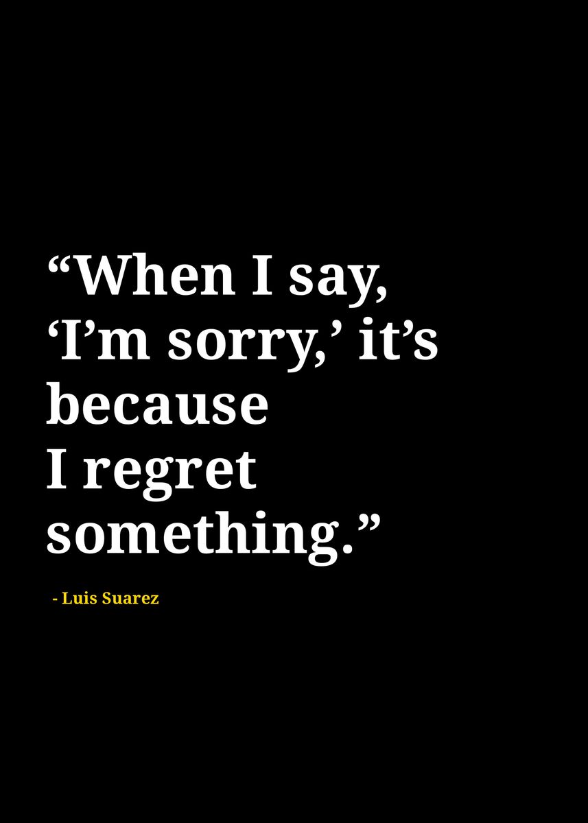 'Luis Suarez quotes ' Poster, picture, metal print, paint by DNSM ...