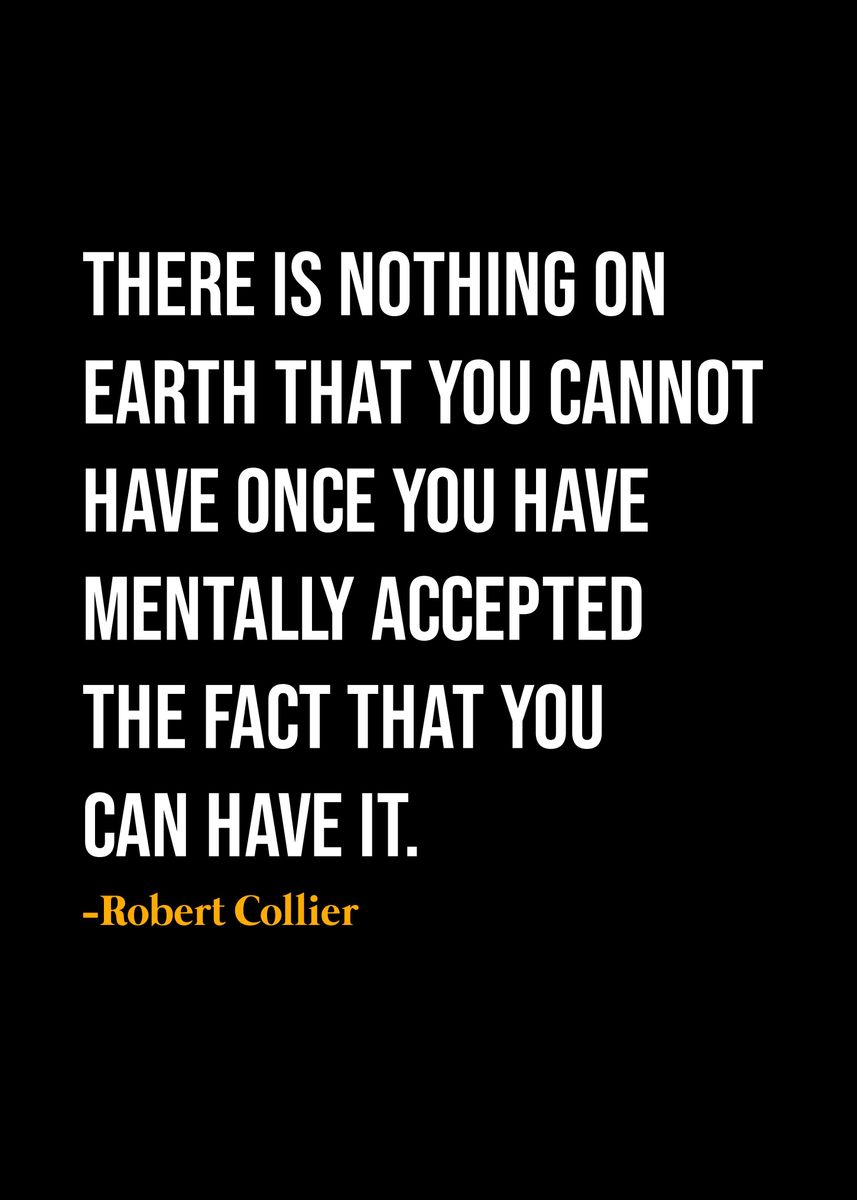 'Robert Collier Quote ' Poster, picture, metal print, paint by KAZE ...