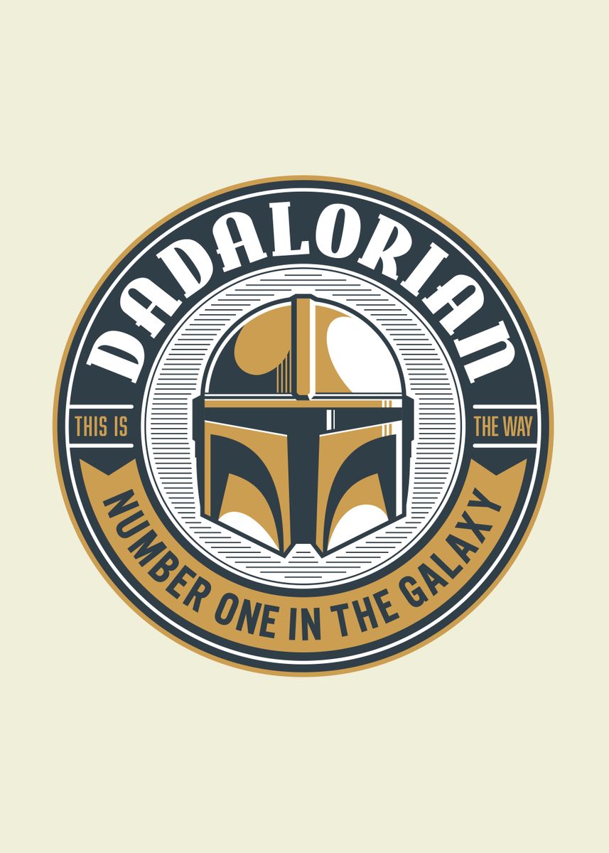 'Dadalorian #1' Poster, picture, metal print, paint by Star Wars | Displate