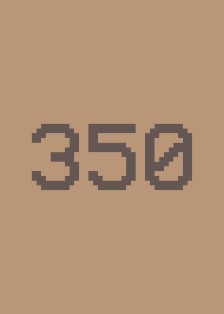 'three hundred fifty' Poster, picture, metal print, paint by Ways Shops ...