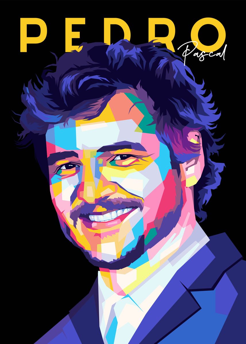 'Pedro Pascal' Poster, picture, metal print, paint by Wpap Malang ...