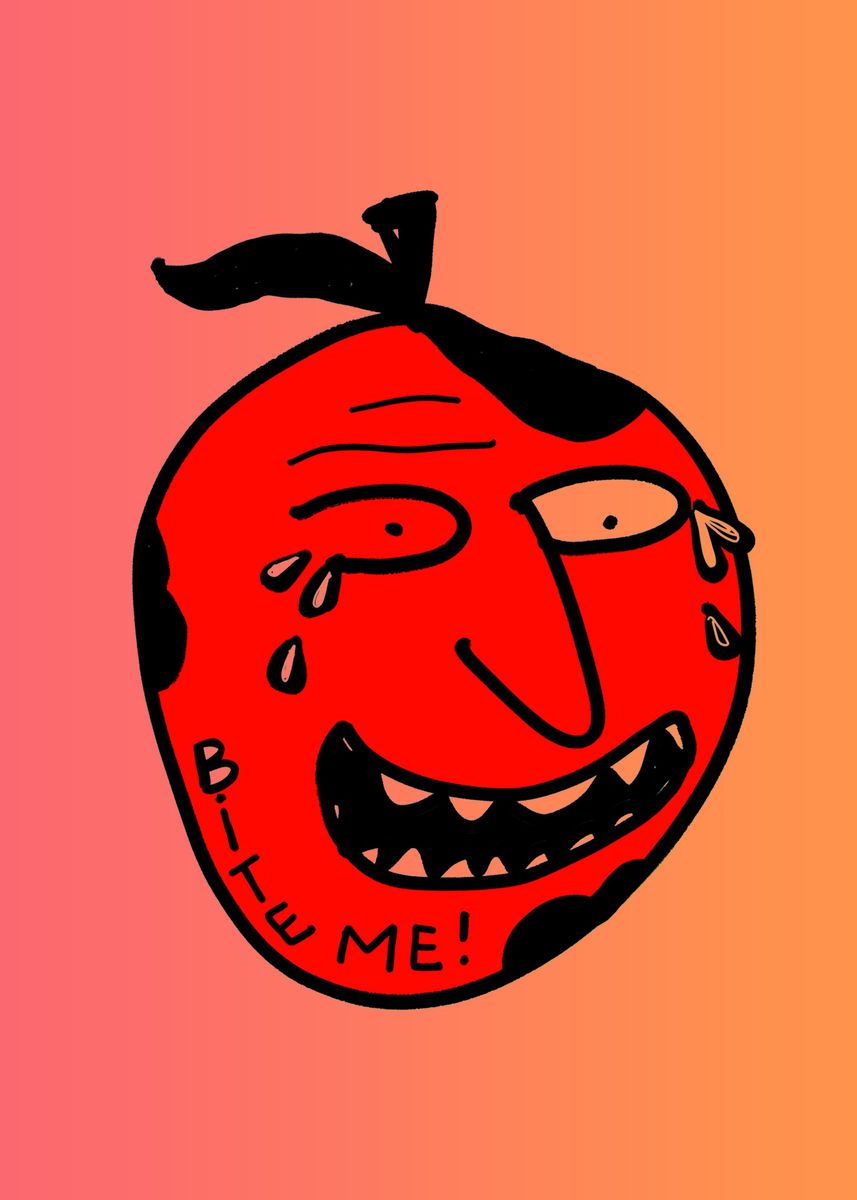 'Bite me ' Poster, picture, metal print, paint by zumzzet Ema | Displate