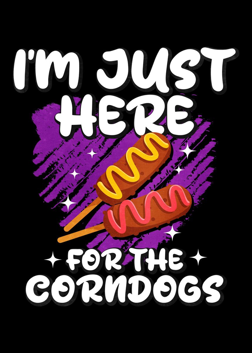 'Corndog Corn Dog' Poster, picture, metal print, paint by Hexor | Displate