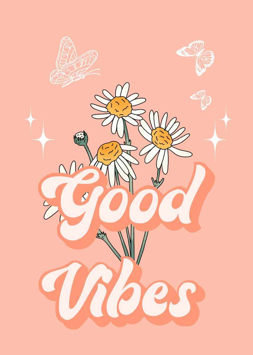 'Good Vibes' Poster, picture, metal print, paint by MBLK | Displate