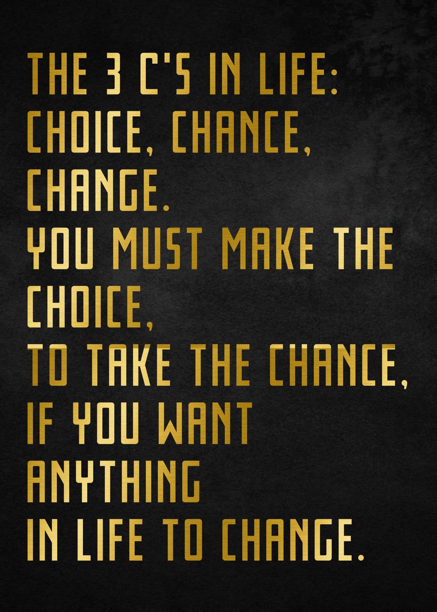 '3 C IN LIFE' Poster, picture, metal print, paint by REZ DESIGN | Displate