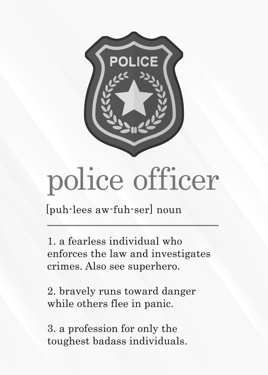 'Funny Police Definition' Poster, picture, metal print, paint by ...
