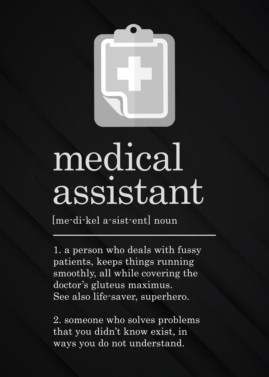 'Funny Medical Assistant' Poster, picture, metal print, paint by ...