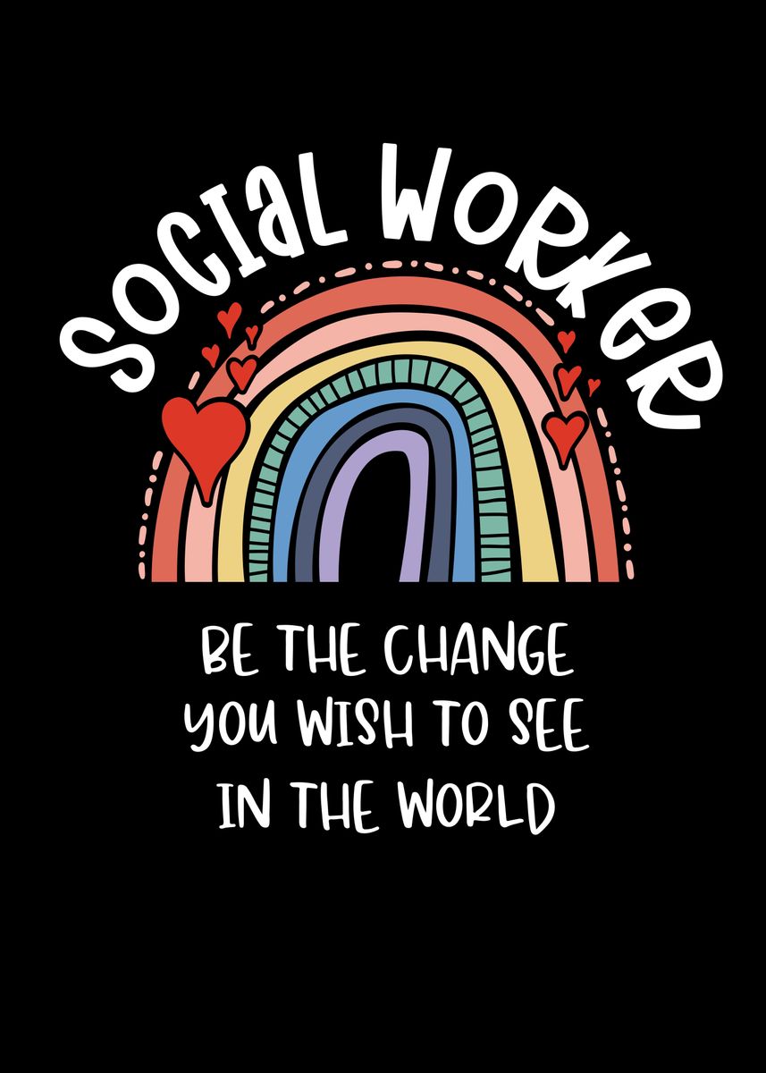 'Social Worker Rainbow Be' Poster, picture, metal print, paint by ZS C ...