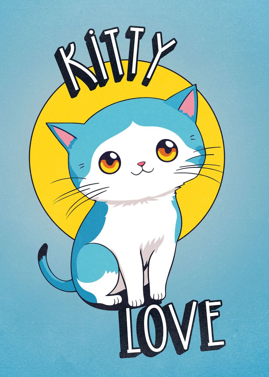 'Kitty Love' Poster, picture, metal print, paint by Jovana | Displate
