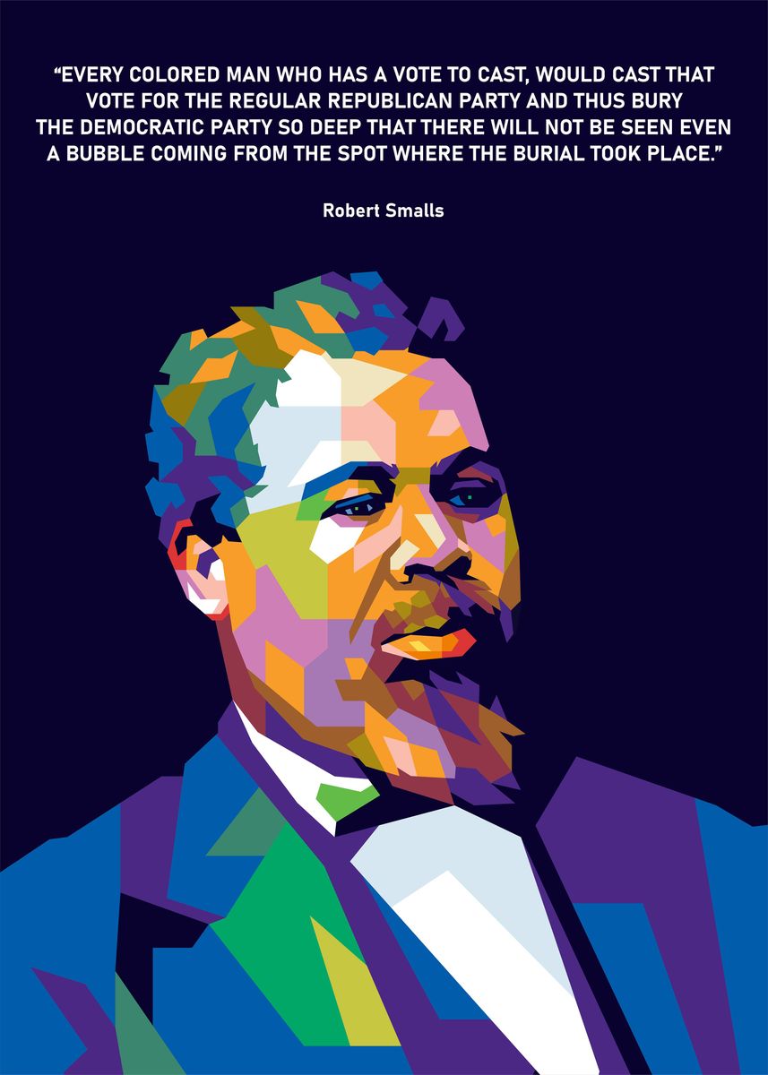 'Robert Smalls' Poster, picture, metal print, paint by Ananda Praj ...
