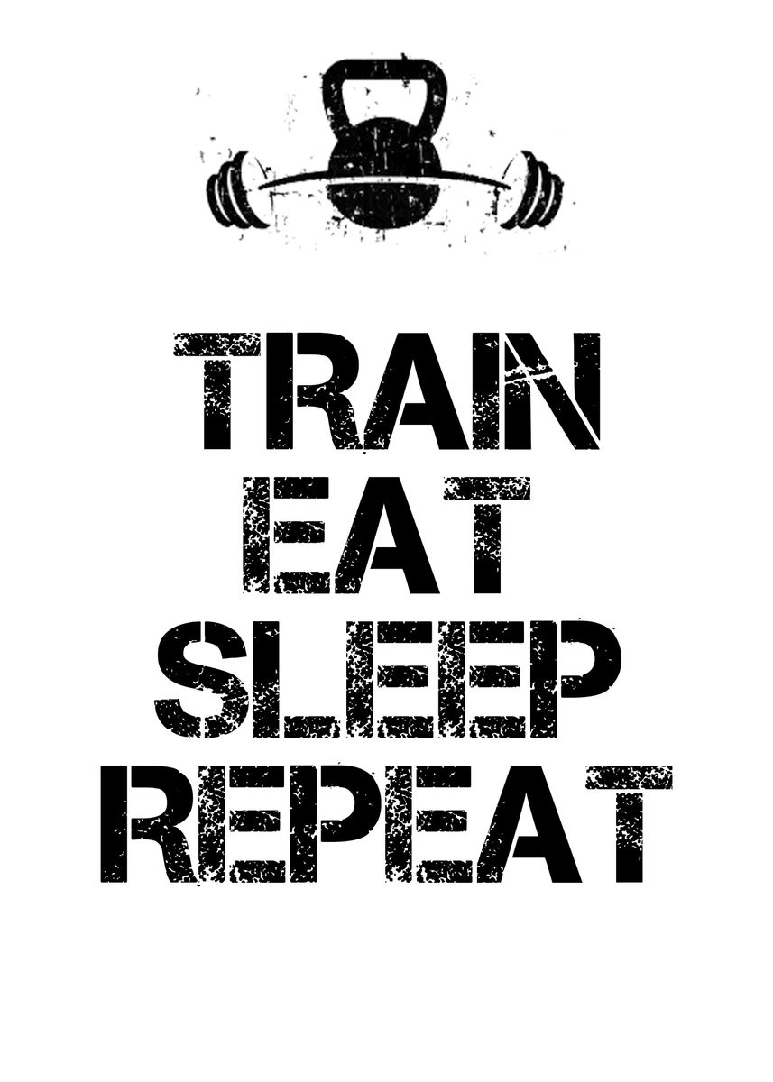 'TRAIN EAT SLEEP' Poster, picture, metal print, paint by TroisiemeOeil ...