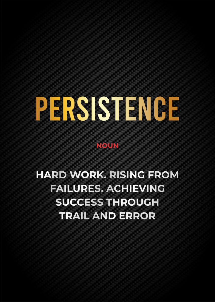 'persistence definition' Poster, picture, metal print, paint by Cool ...