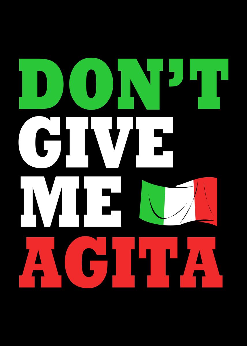 'Italy Flag Agita' Poster by FunnyGifts | Displate