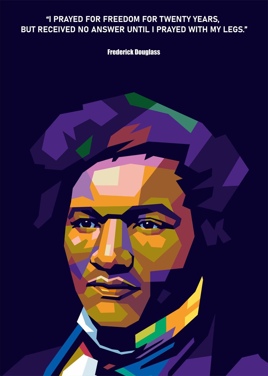 'Frederick Douglass Quotes' Poster by Erick Sato | Displate