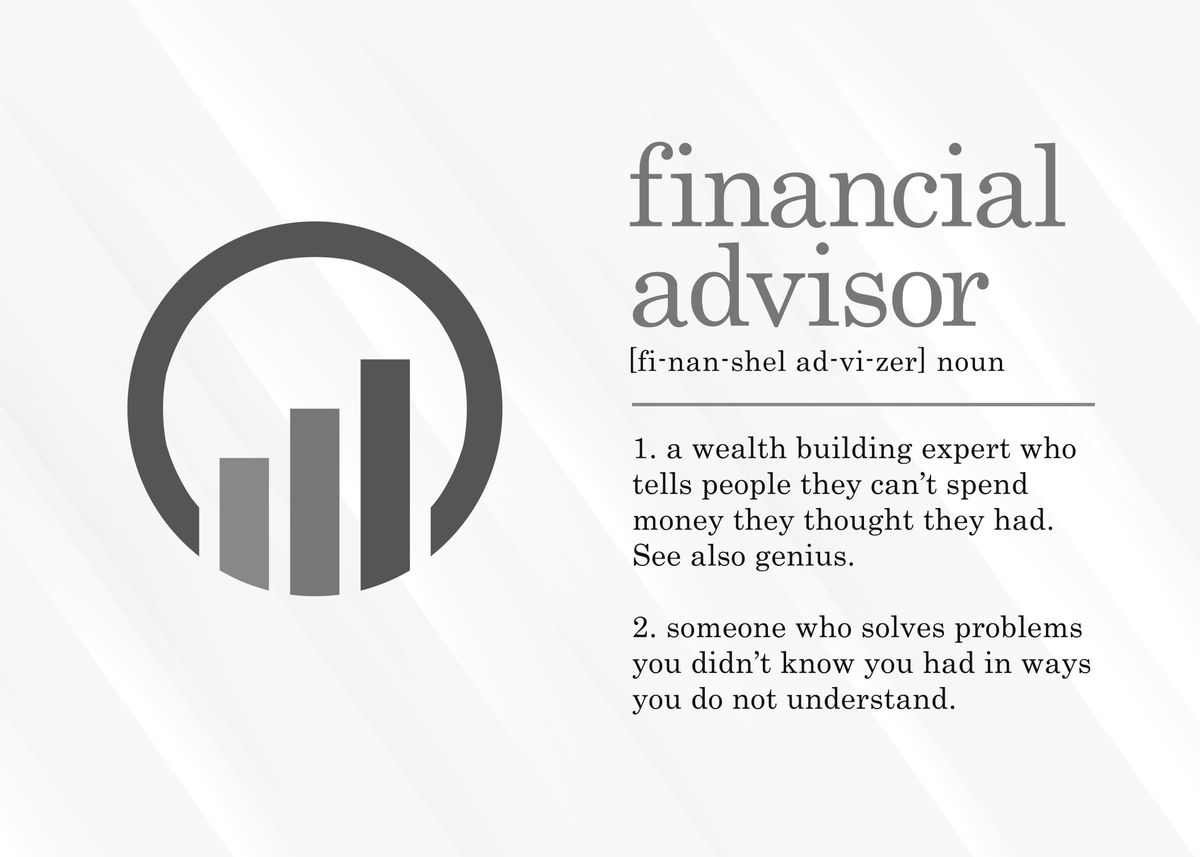 'Funny Financial Advisor' Poster by 84PixelDesign | Displate