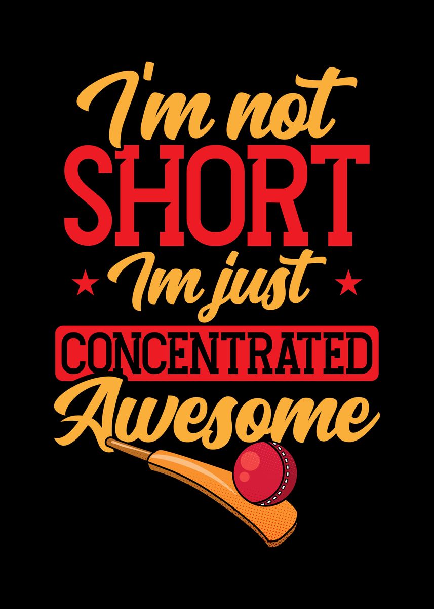 'I am not short' Poster, picture, metal print, paint by BeMi | Displate