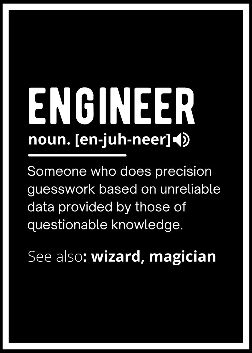'engineering definition' Poster, picture, metal print, paint by teehowa ...