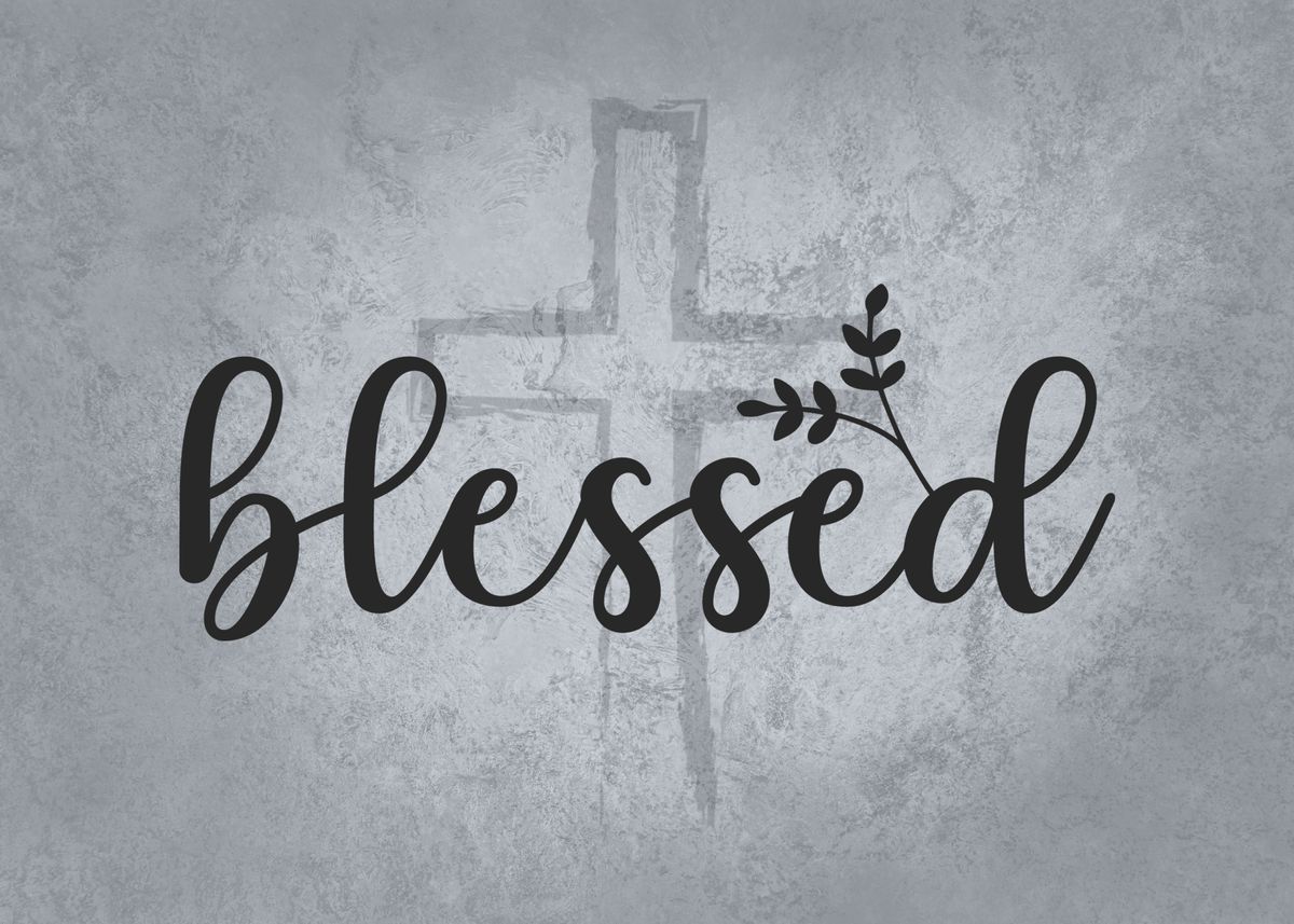 'Blessed' Poster by GOHAN | Displate