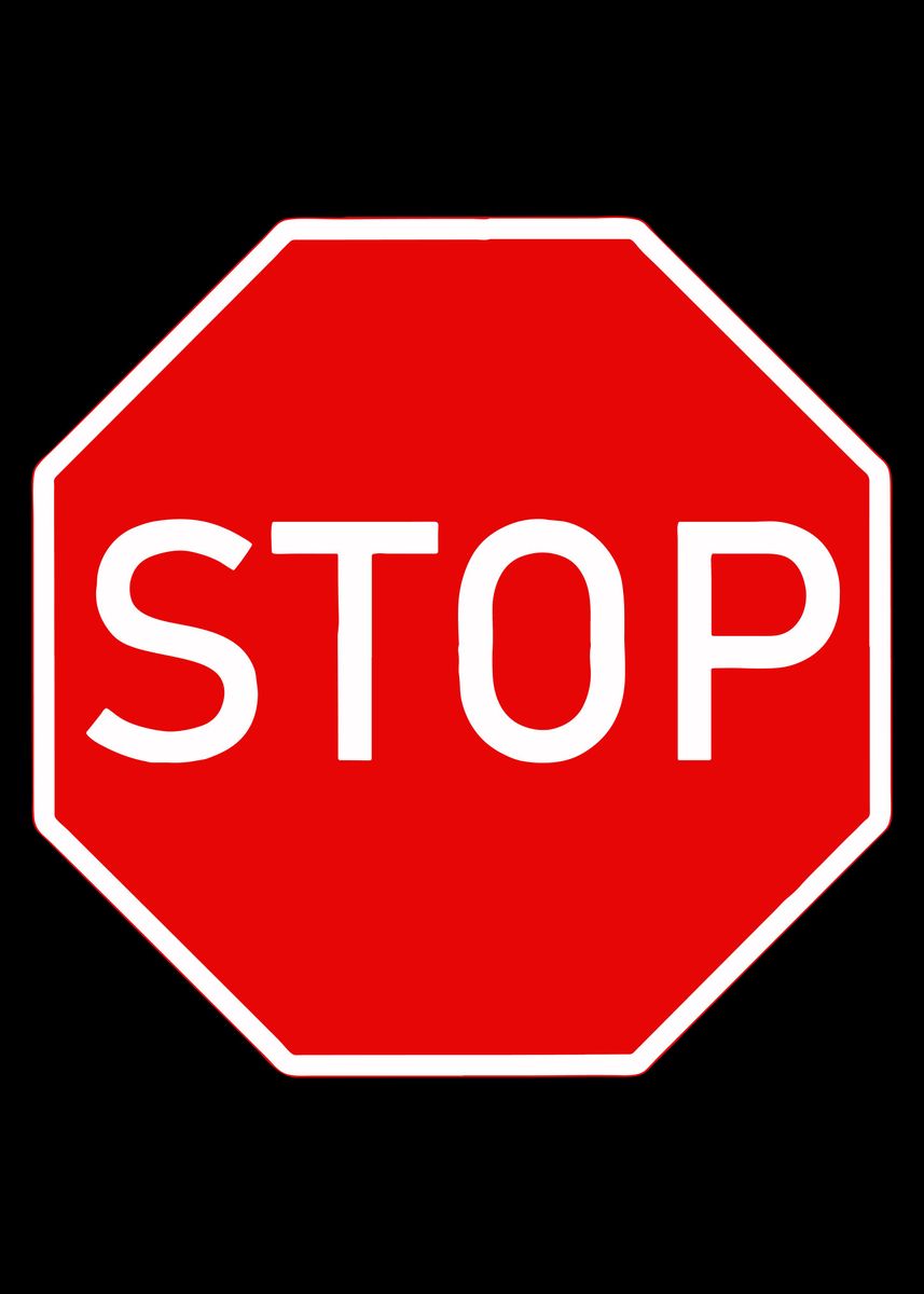 'its time to stop' Poster by starborn design | Displate