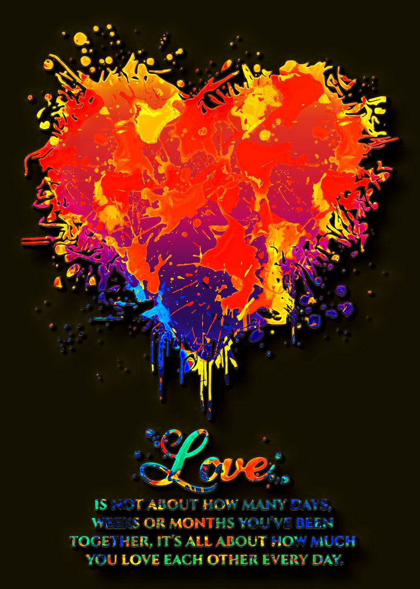 ' Love Quote' Poster, picture, metal print, paint by Denis Siggers ...