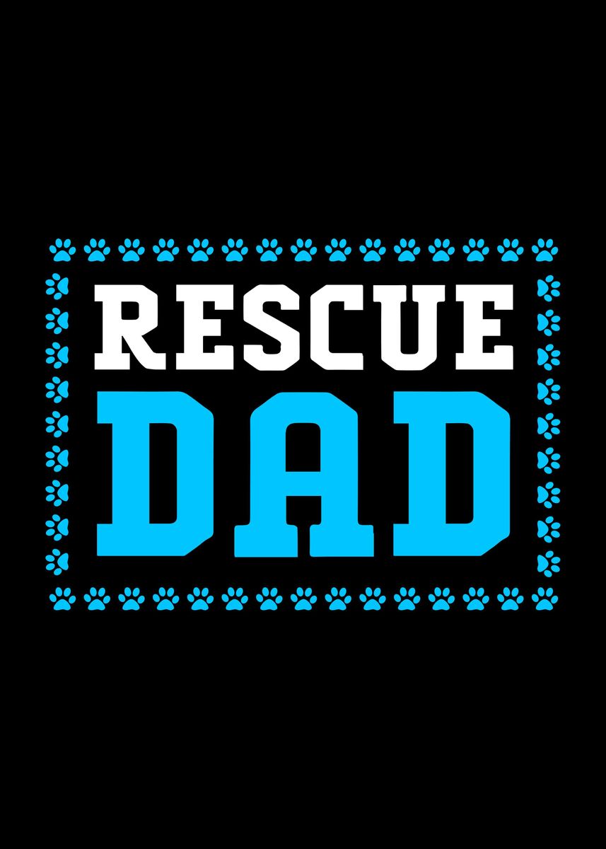'Rescue Dad' Poster, picture, metal print, paint by FunnyGifts | Displate
