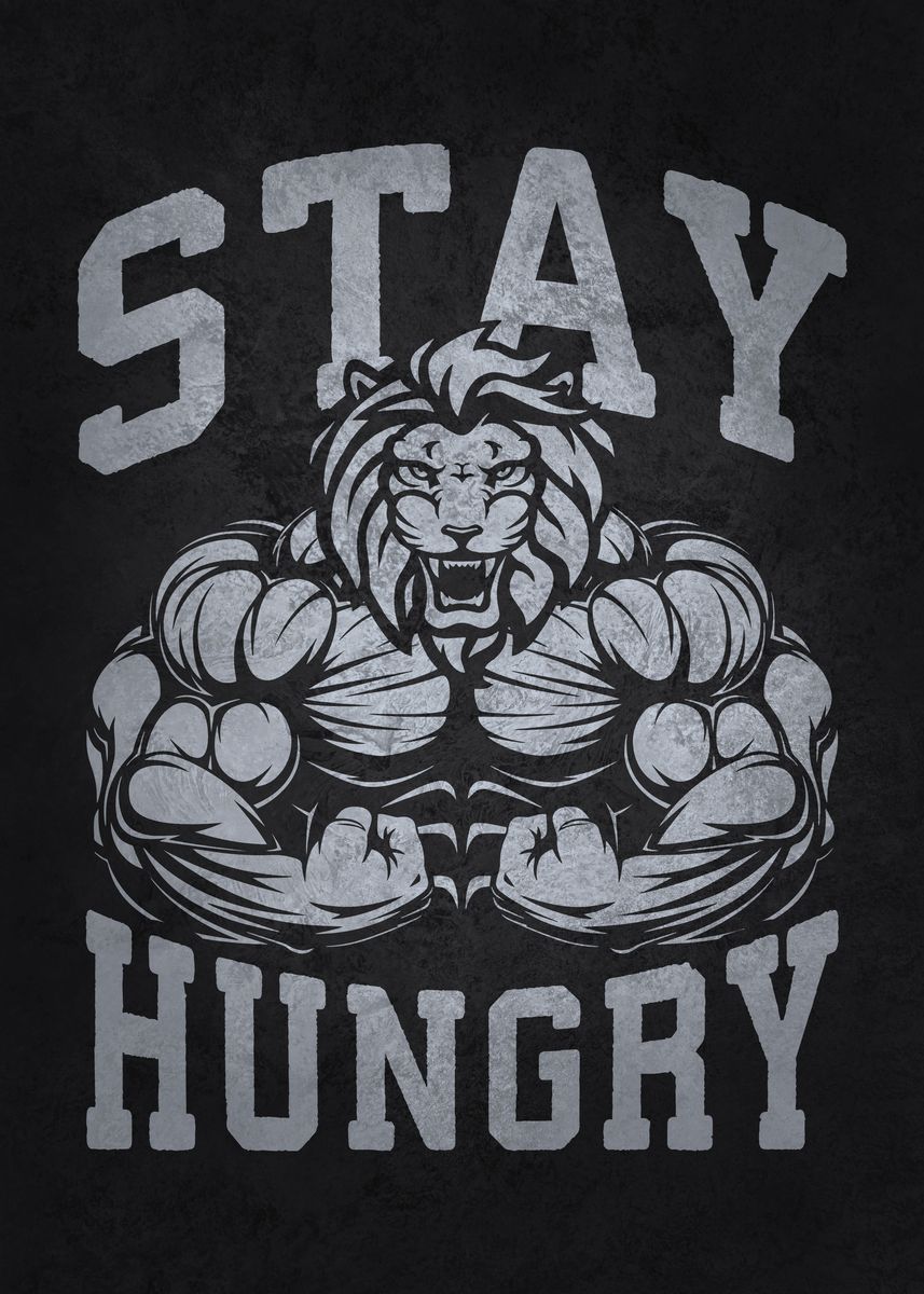 'Stay Hungry Lion Lifter' Poster, picture, metal print, paint by CHAN ...
