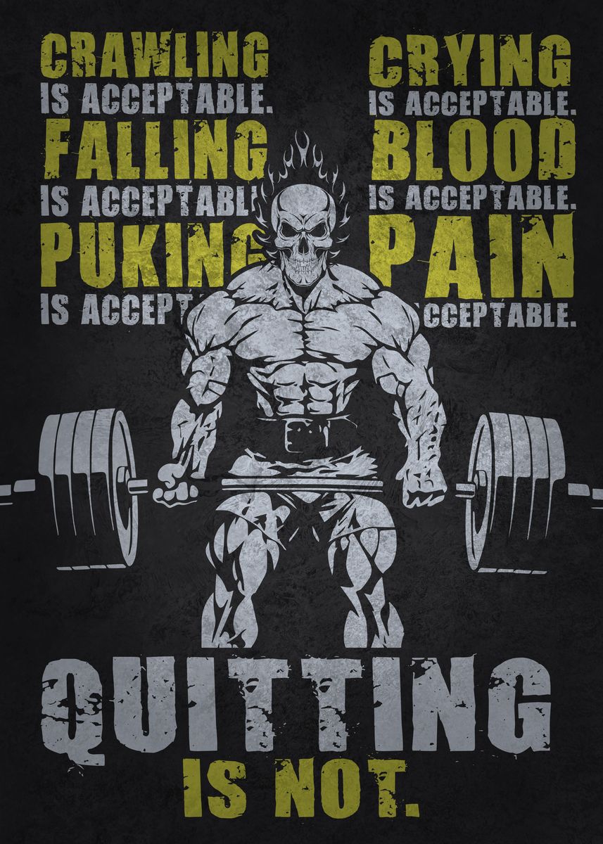 'Quitting Is Not Acceptable' Poster, picture, metal print, paint by ...