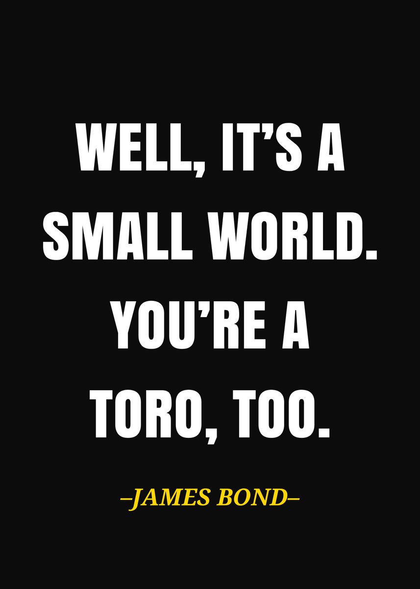 'James Bond Quote' Poster, picture, metal print, paint by Gembull Art ...