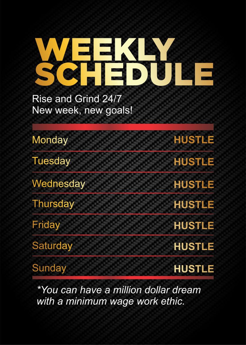 'weekly schedule' Poster, picture, metal print, paint by Limited ...