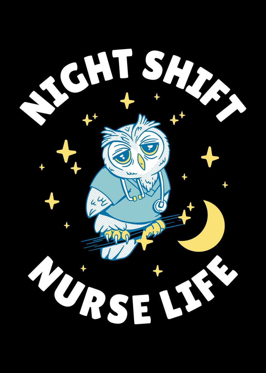 'Night Shift Nurse' Poster, picture, metal print, paint by CatRobot ...