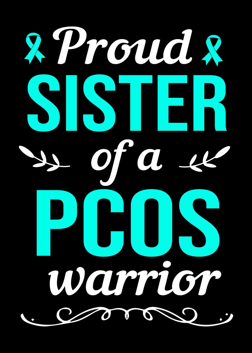 'Proud Sister Pcos Warrior' Poster by FunnyGifts | Displate