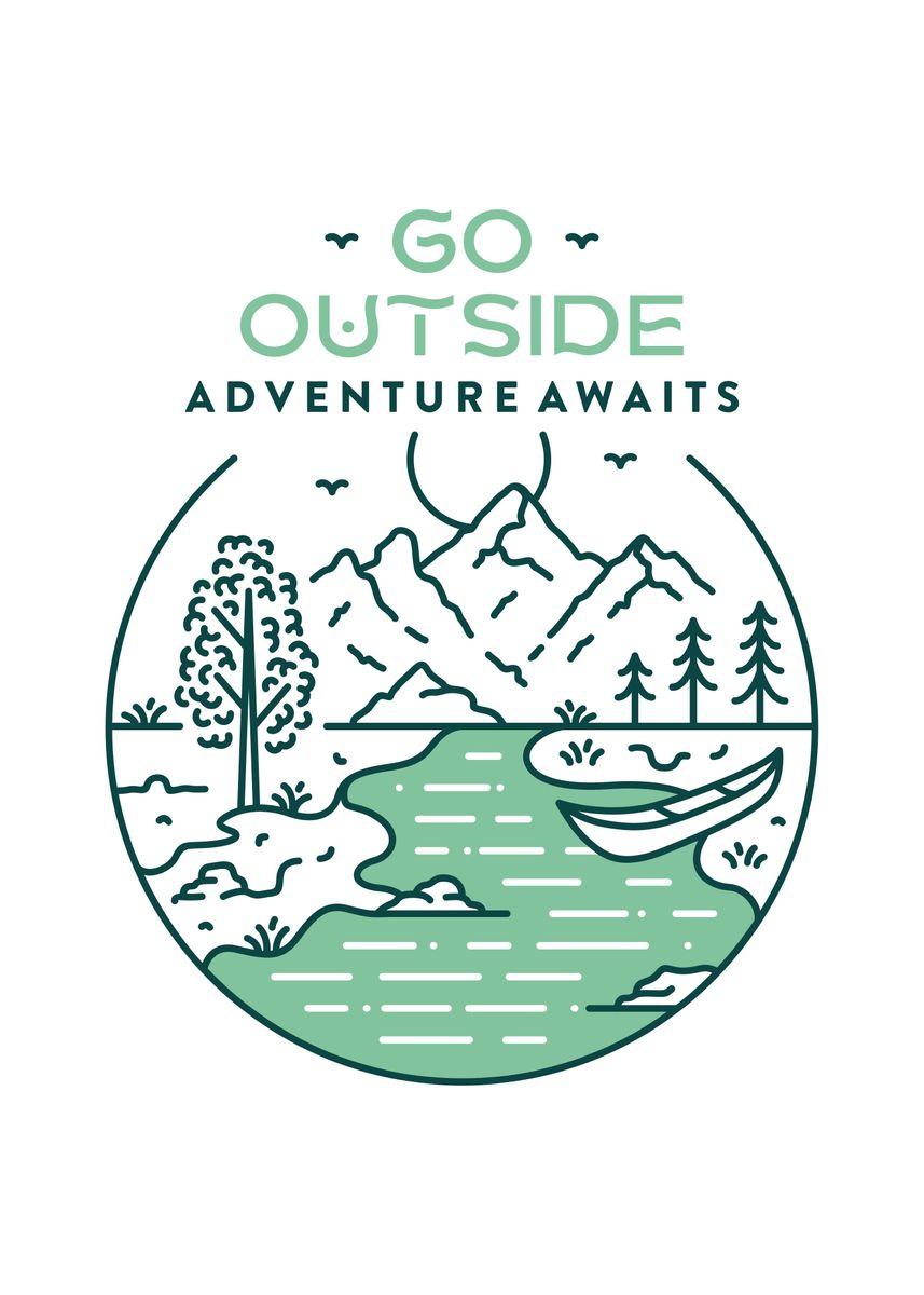 'Go Outside Adventure Await' Poster by VEKTORKITA | Displate