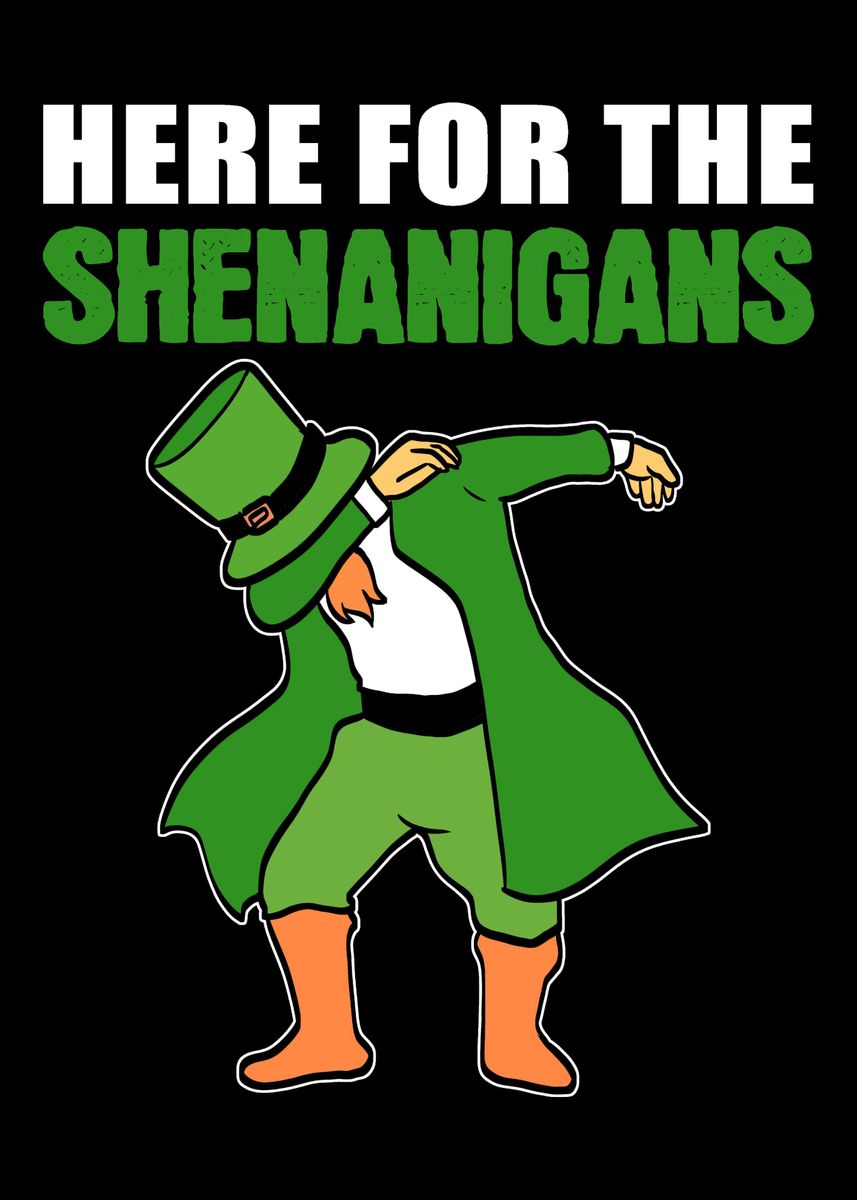 'Here for Shenanigans Stone' Poster, picture, metal print, paint by ...