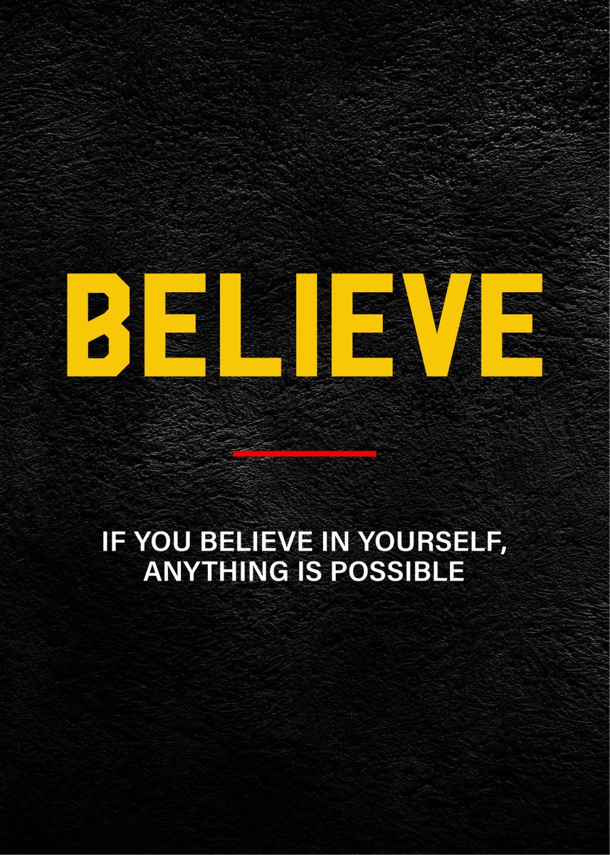 'Believe definition' Poster, picture, metal print, paint by Motivation ...