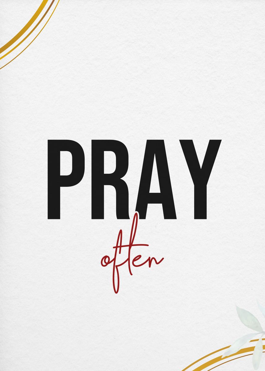 'Pray often trilogy' Poster by yunur mawan | Displate