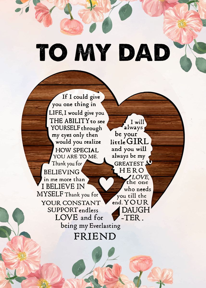 'To My Dad' Poster, picture, metal print, paint by Loves Poster | Displate