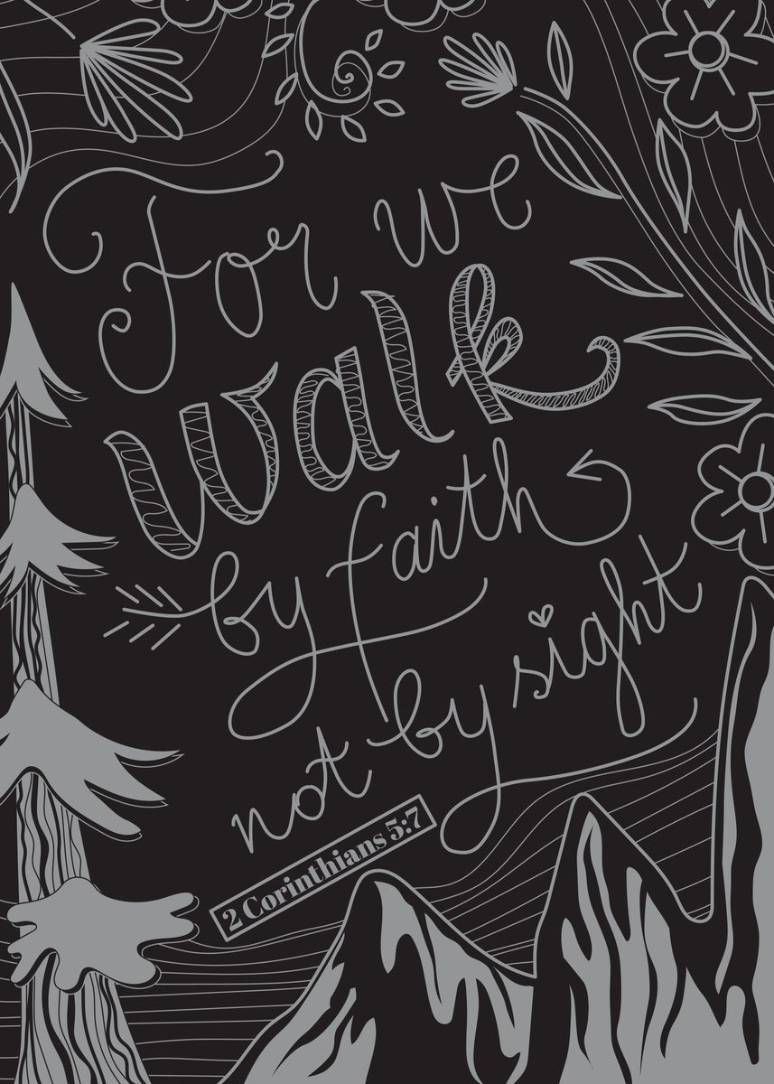 'for we walk by faith' Poster by Maryna Mykhalska | Displate