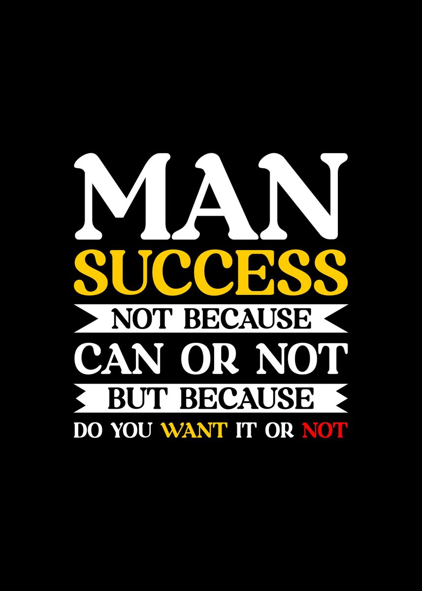 'MAN SUCCESS' Poster, picture, metal print, paint by ALEXSANDRE ARIYA ...