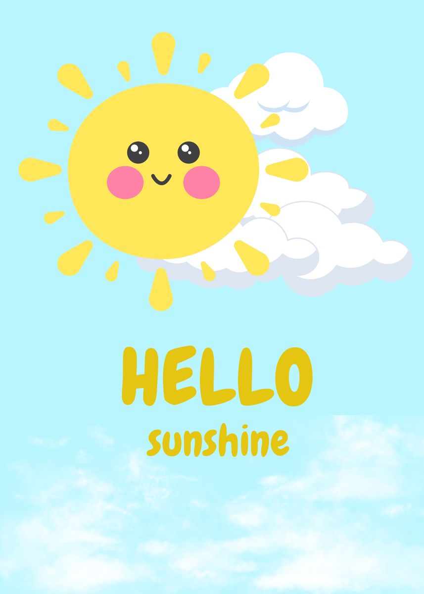 'Hello Sunshine' Poster, picture, metal print, paint by Simply Artwork ...