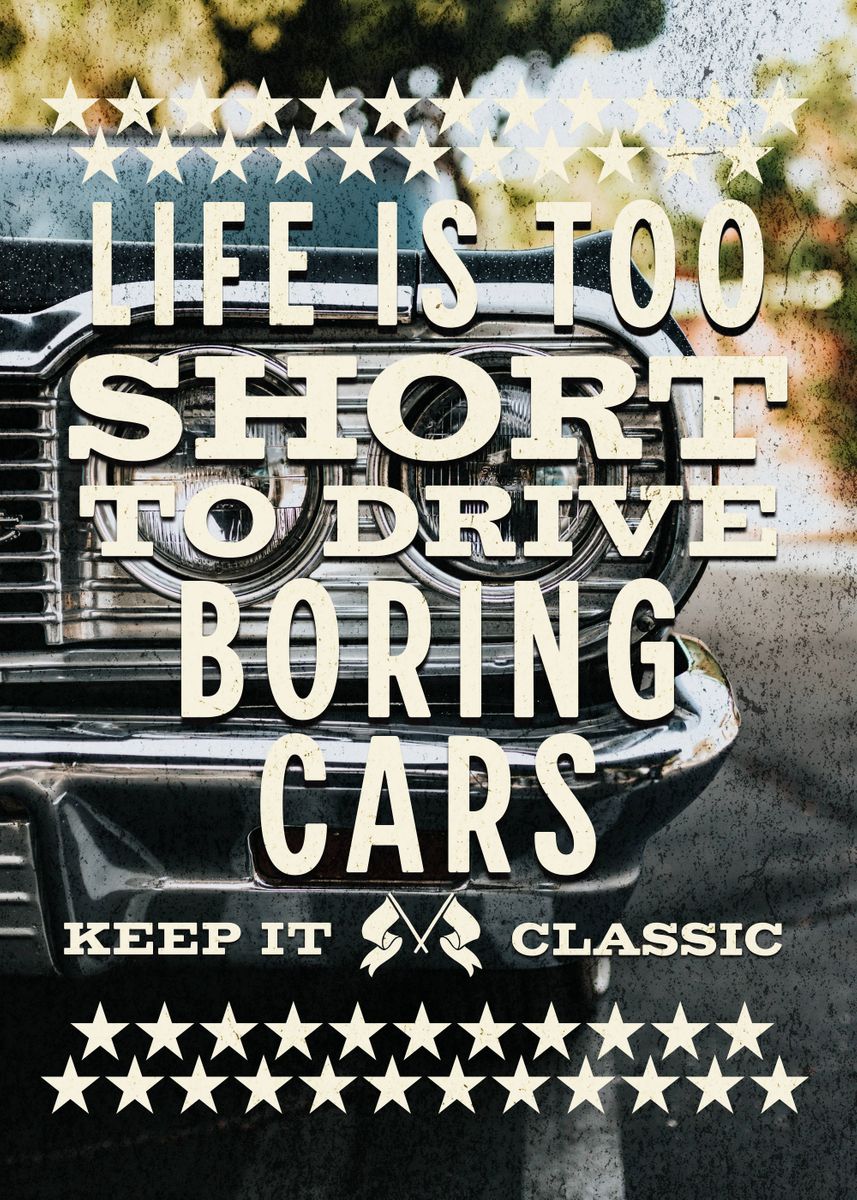 'Funny Classic Car Quote' Poster, picture, metal print, paint by ...