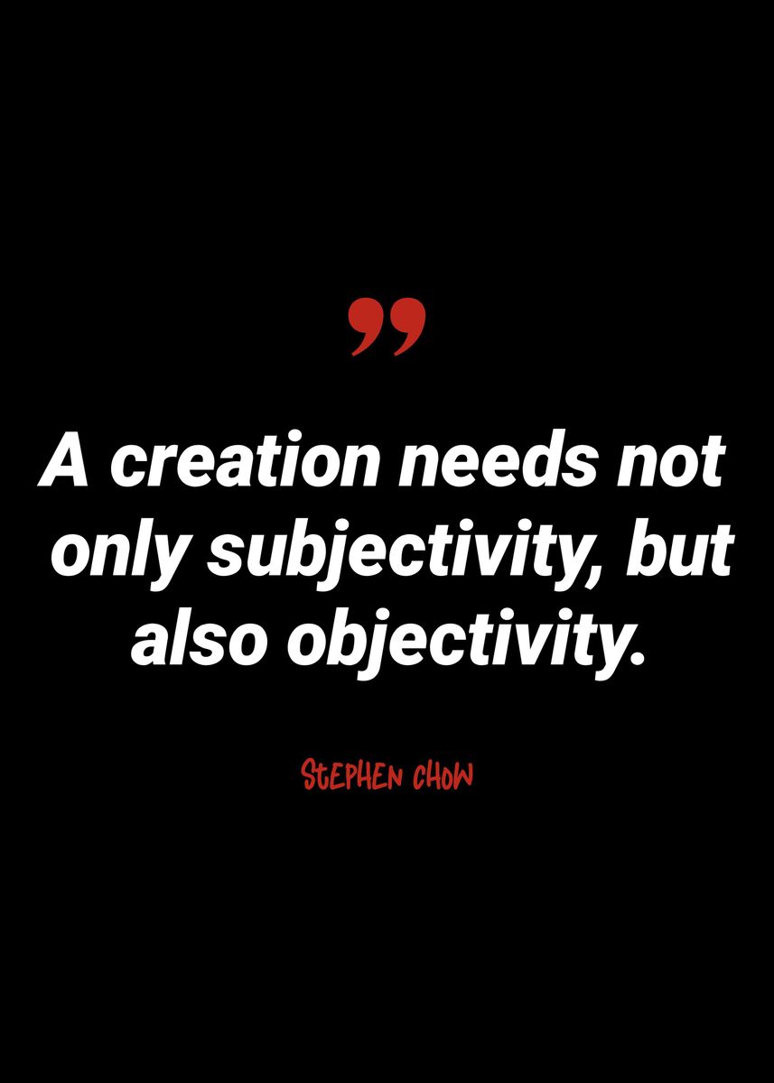 'Stephen Chow Quotes ' Poster, picture, metal print, paint by LANZZ ...