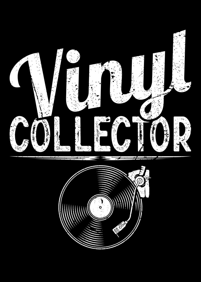 'Distressed Vinyl Collector' Poster by HumbaHarry Geitner | Displate