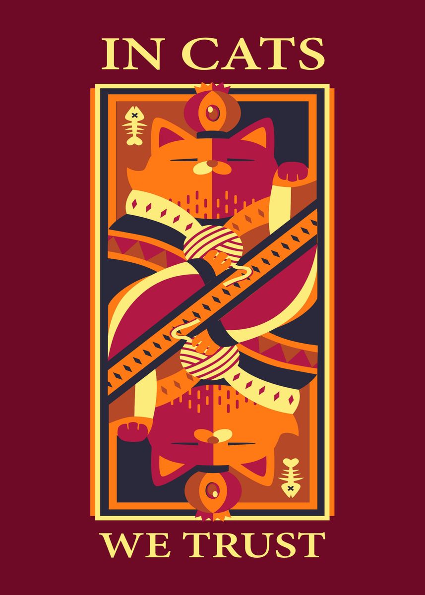 'In Cats We Trust' Poster by REZ DESIGN | Displate
