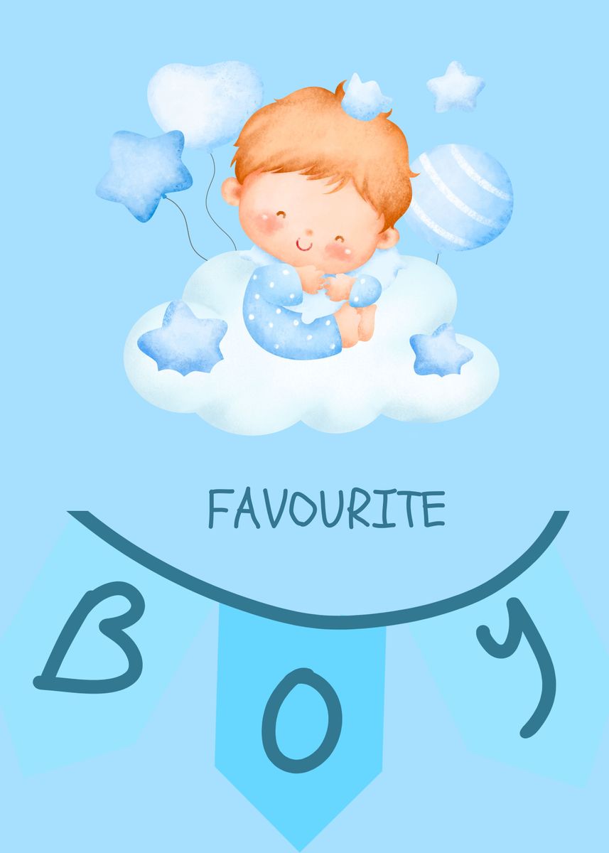 'Favourite Boy' Poster, picture, metal print, paint by Simply Artwork ...
